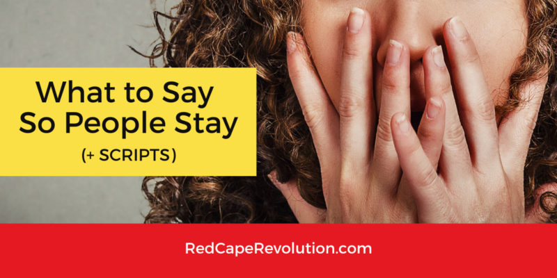 What to Say So People Stay