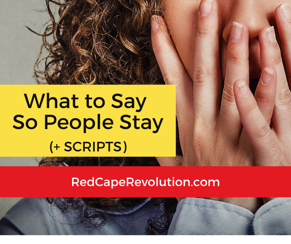 What to Say So People Stay